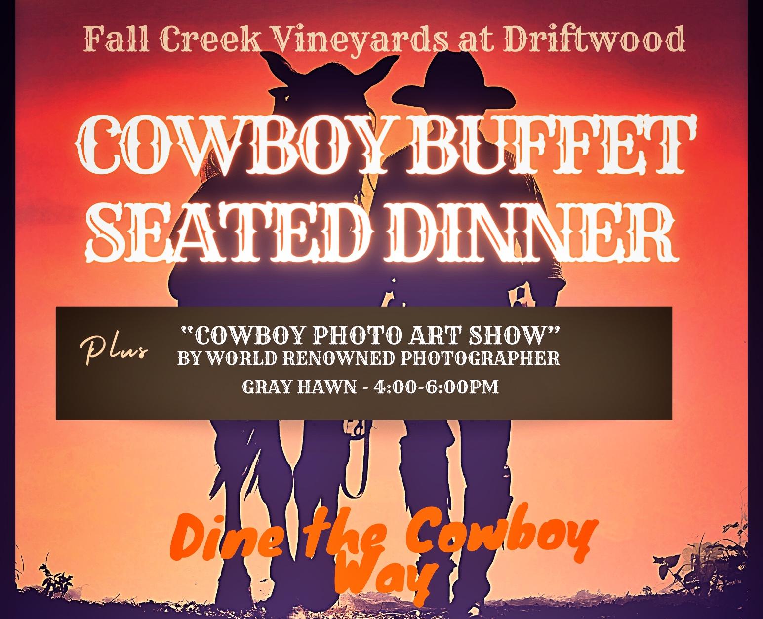 Get Ready for Fall Creek Vineyards at Driftwood Cowboy Dinner / No ...
