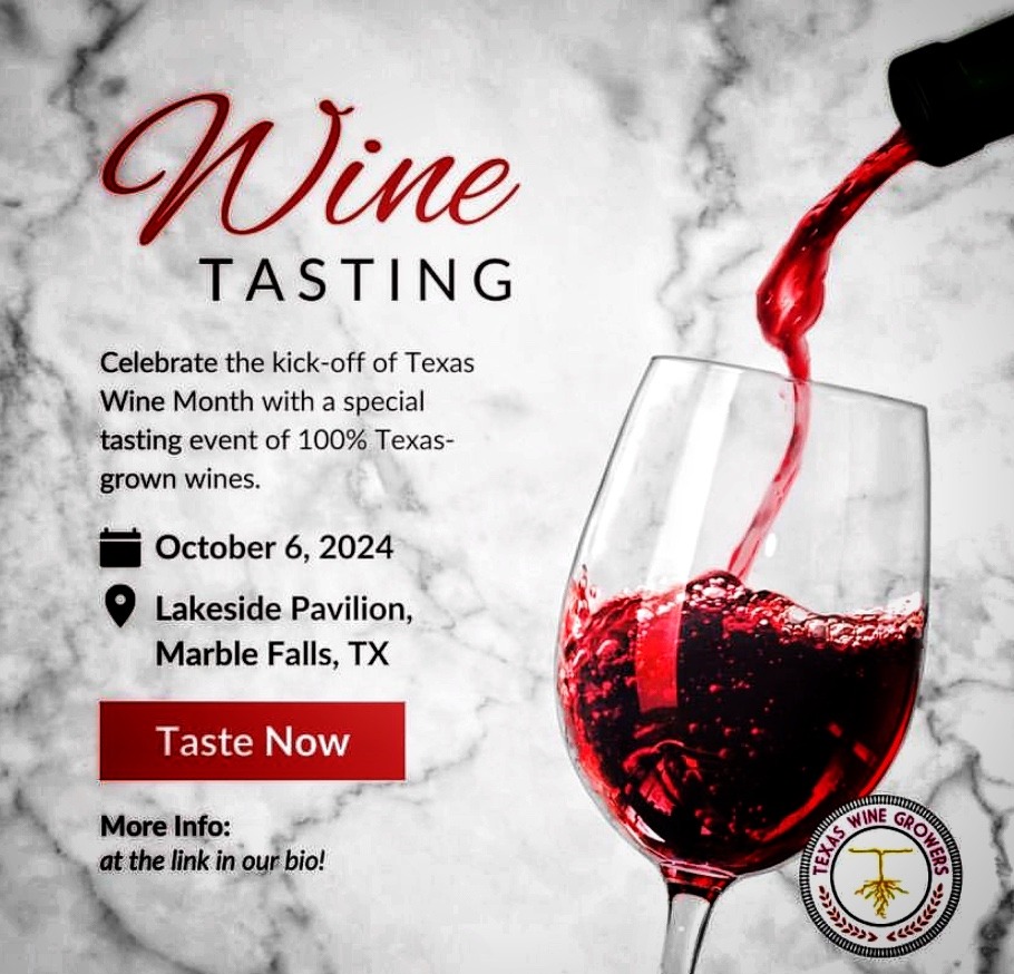 Invitation: Texas Winegrowers Tasting Event on This October 6th ...